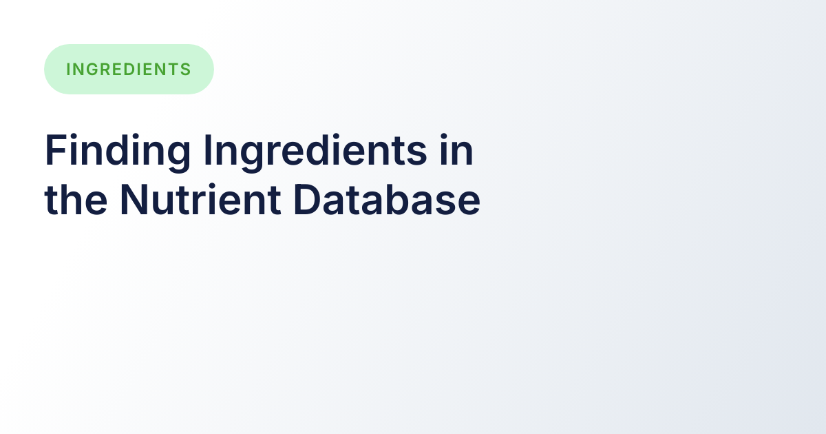 Finding Ingredients in the Nutrient Database — Recipe Cost Calculator ...