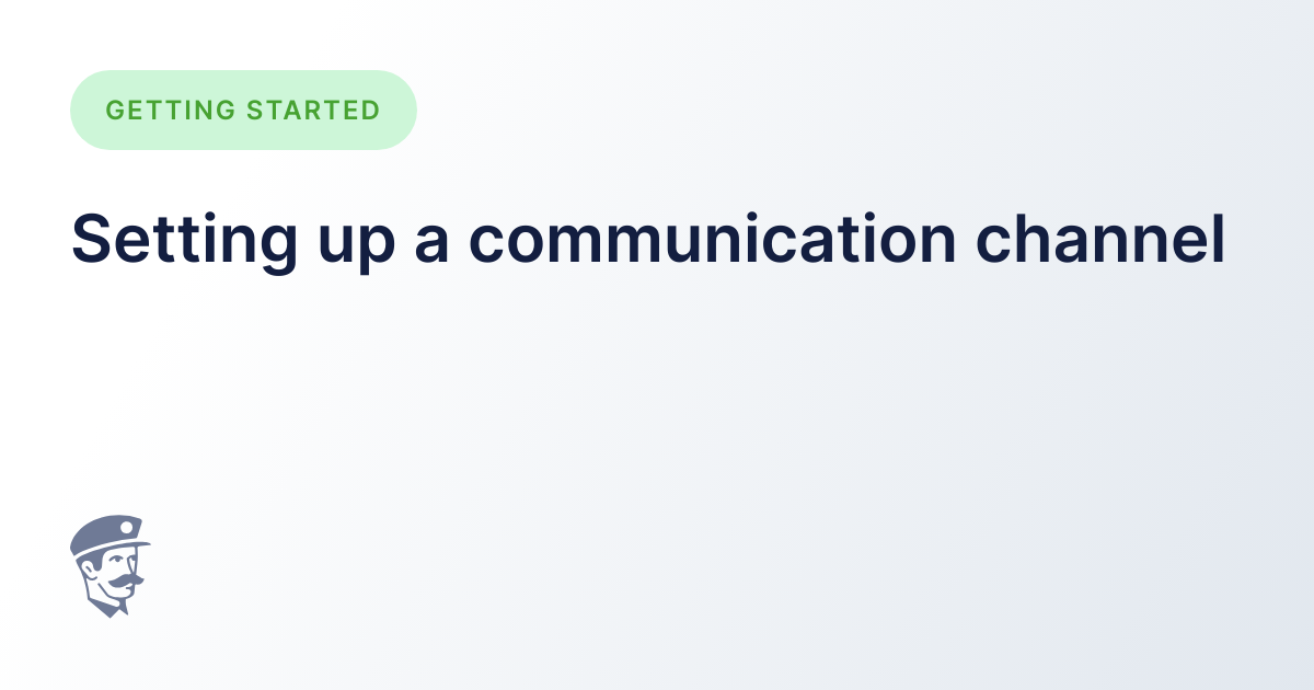 Setting up a communication channel — Fernand Docs