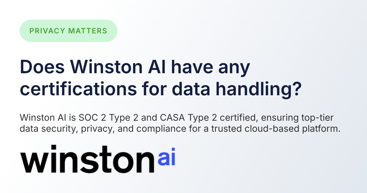 Does Winston AI have any certifications for data handling? — Winston AI ...