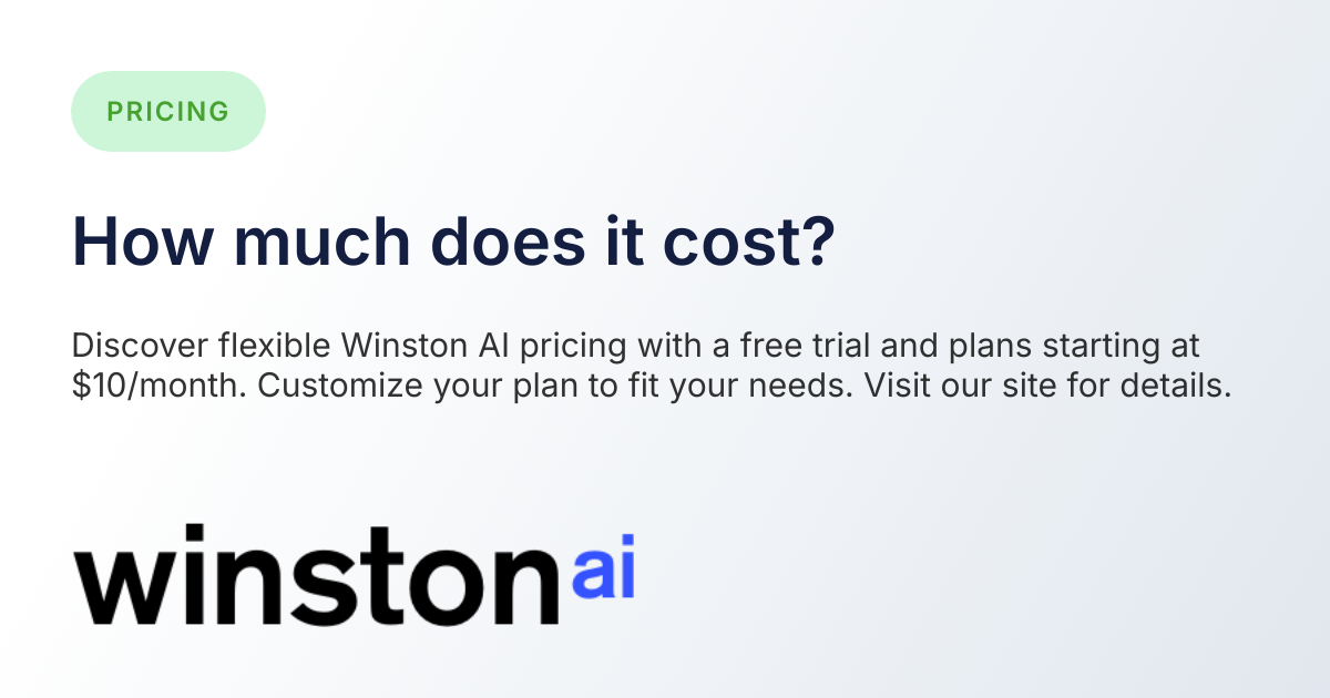 How much does it cost? — Winston AI Help Center