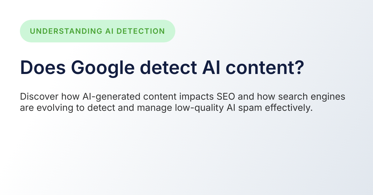 Does Google detect AI content? — Winston AI Help Center