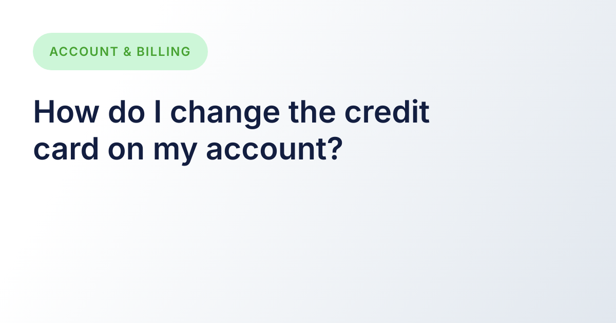 How do I change the credit card on my account? — DeployBot Help Center