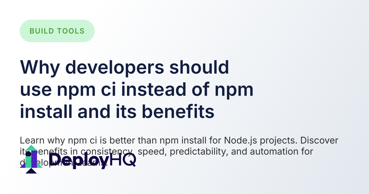 Why developers should use npm ci instead of npm install and its ... Why developers should use npm ci instead of npm install and its ...