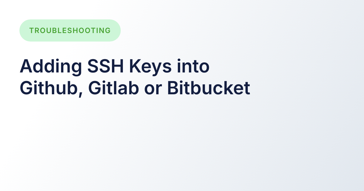 Adding SSH Keys into Github, Gitlab or Bitbucket — DeployBot Help Center