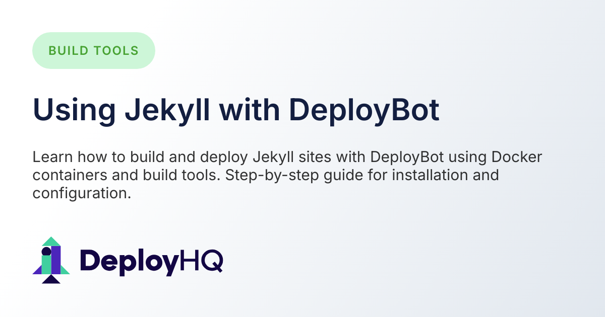 Using Jekyll with DeployBot — DeployBot Help Center