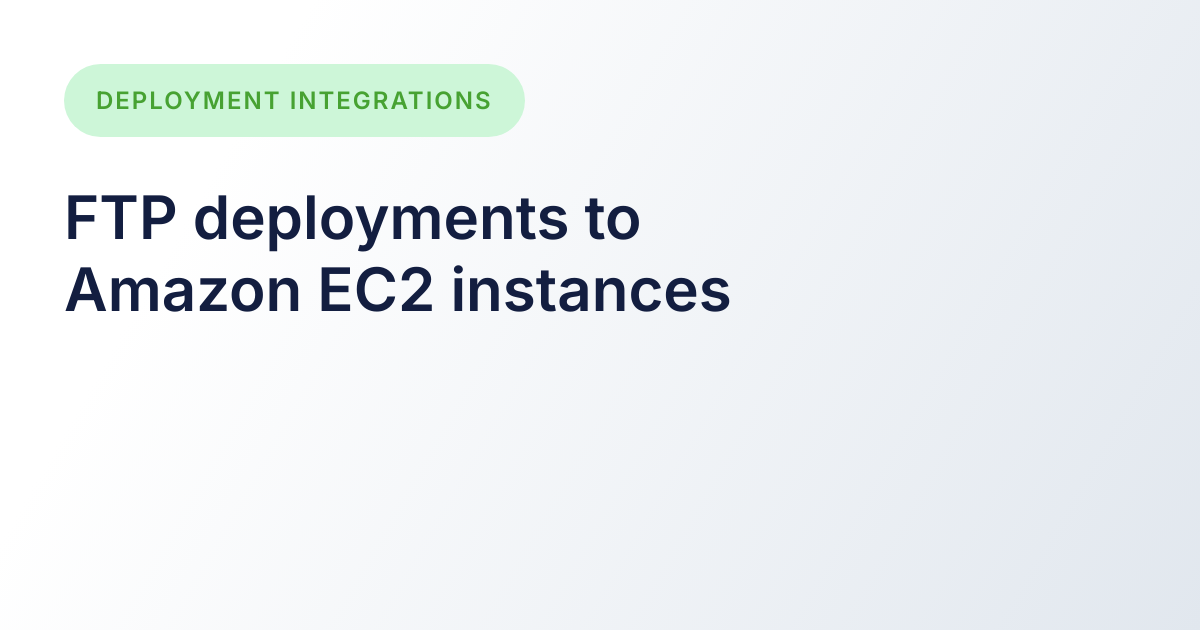 FTP deployments to Amazon EC2 instances — DeployBot Help Center