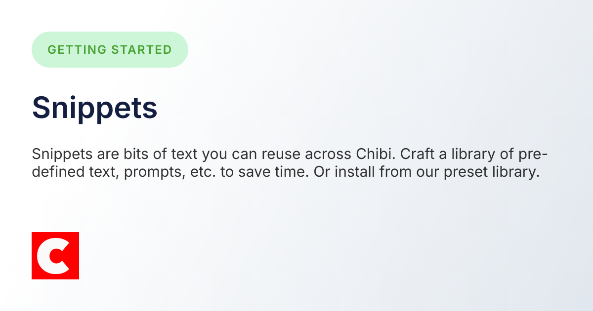 Snippets — Chibi Help Center