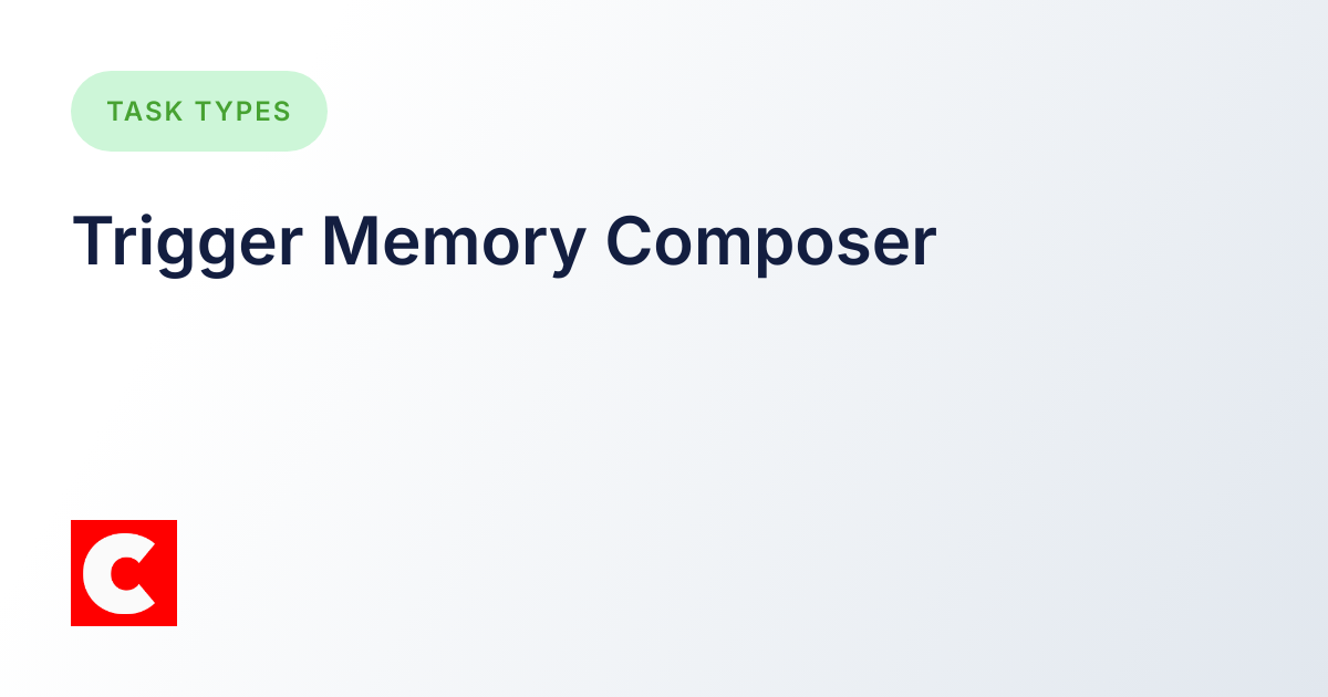 Trigger Memory Composer — Chibi Help Center