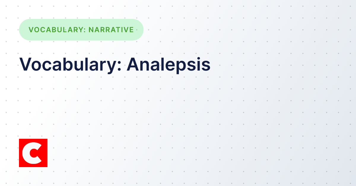 Vocabulary: Analepsis — Chibi Help Center