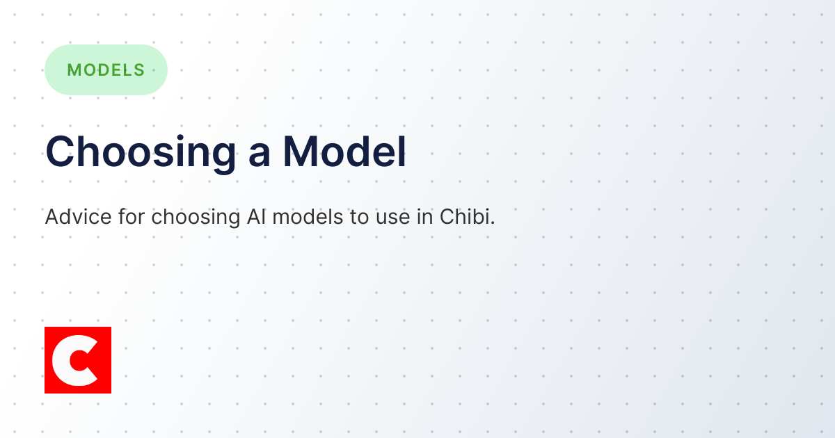 Choosing a Model — Chibi Help Center