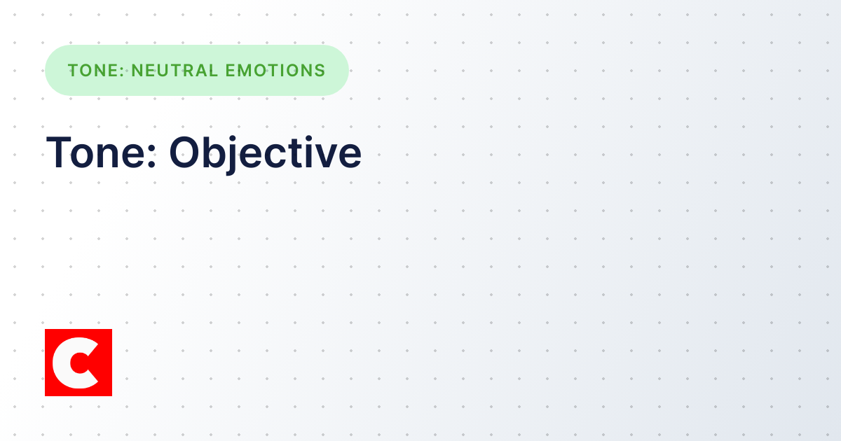 Tone: Objective — Chibi Help Center