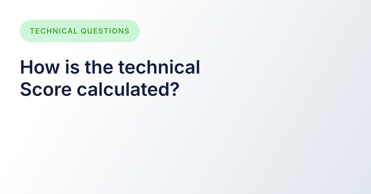 How is the technical Score calculated? — SEOJuice Help Center