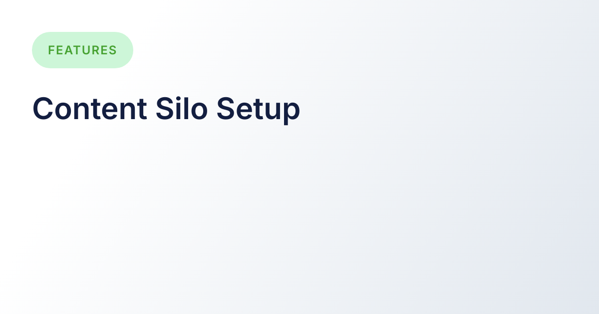 Content Silo Setup — SEOJuice Help Center